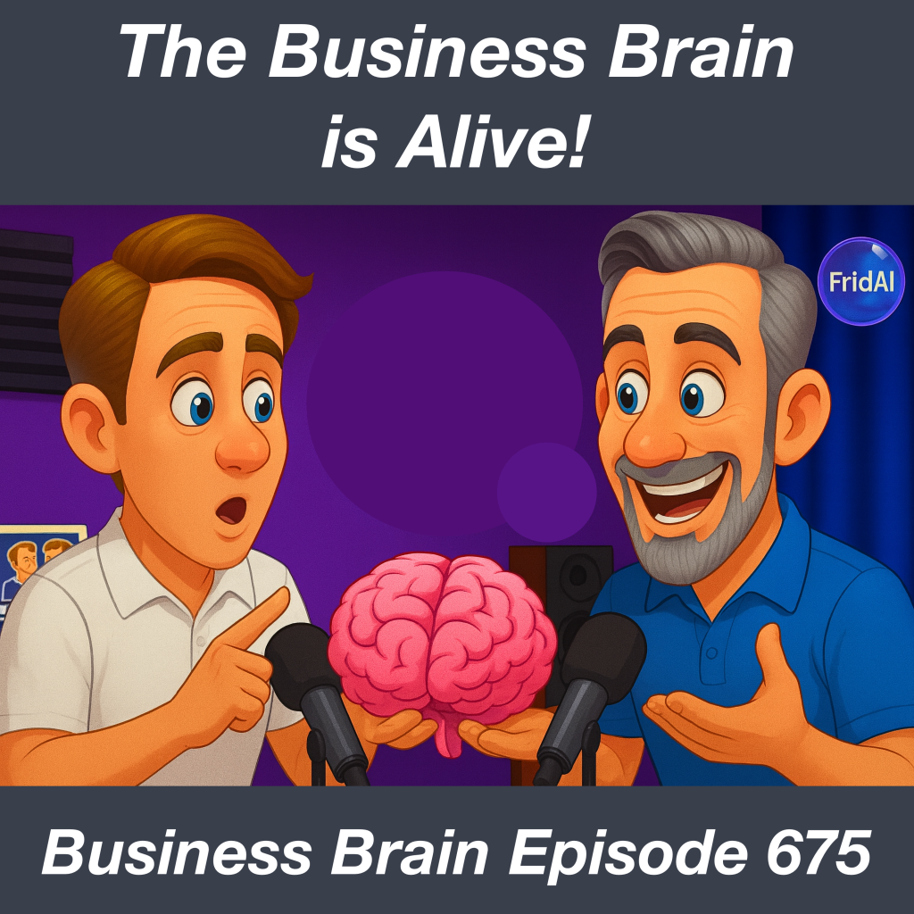 The Business Brain is Alive - Business Brain 675 - Business Brain - The ...