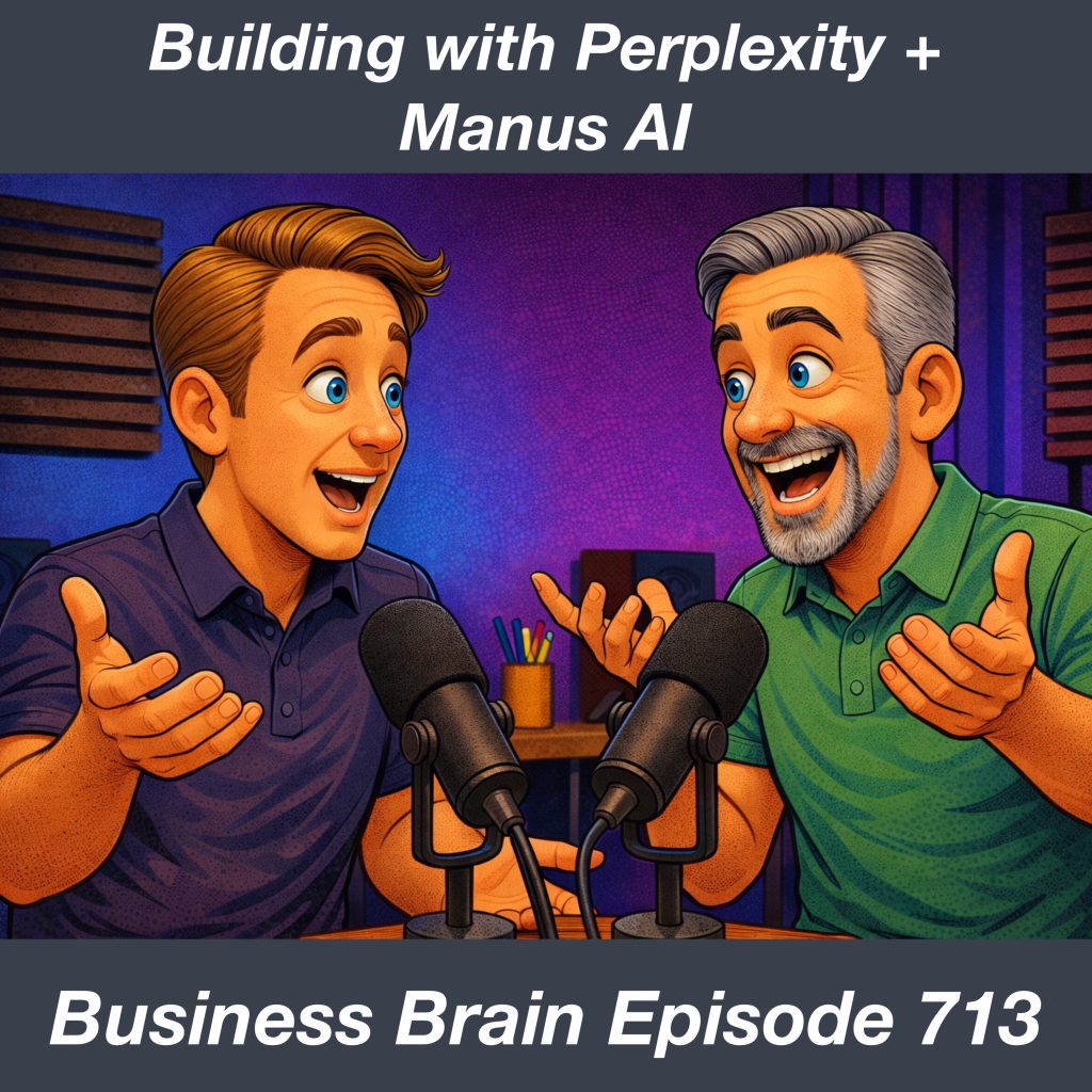 FridAI - Building with Perplexity + Manus AI - Business Brain 713 ...